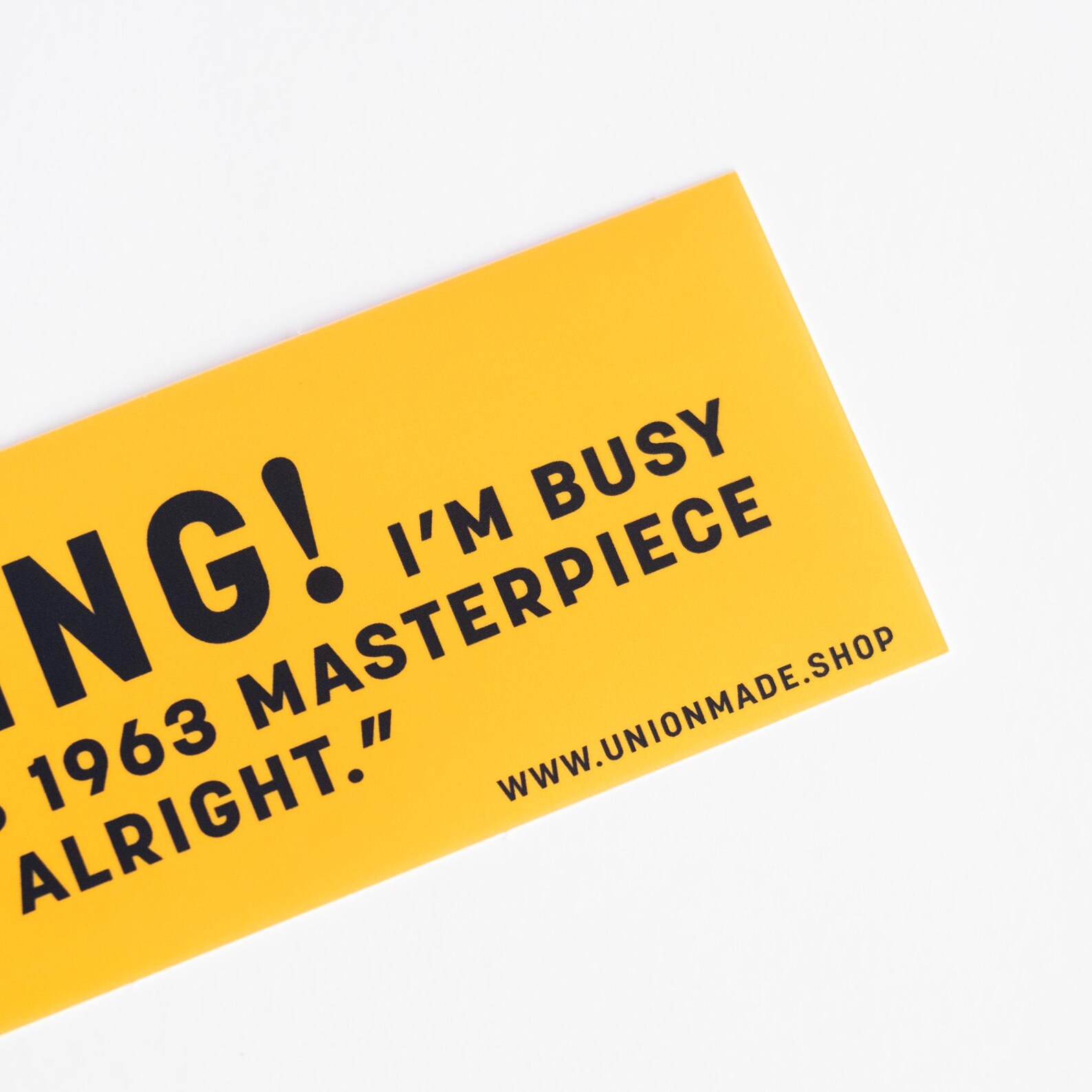 Bumper Sticker, Keep Honking! I'm Busy Listening to Bob Dylan's 1963 ...