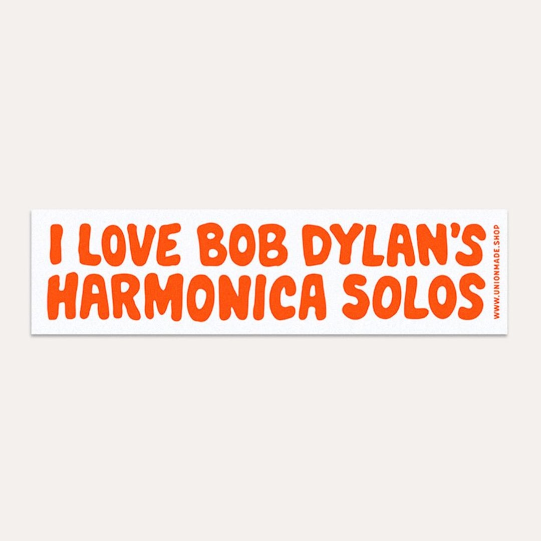Bumper Sticker, I Love Bob Dylan's Harmonica Solos - Folk Music ...