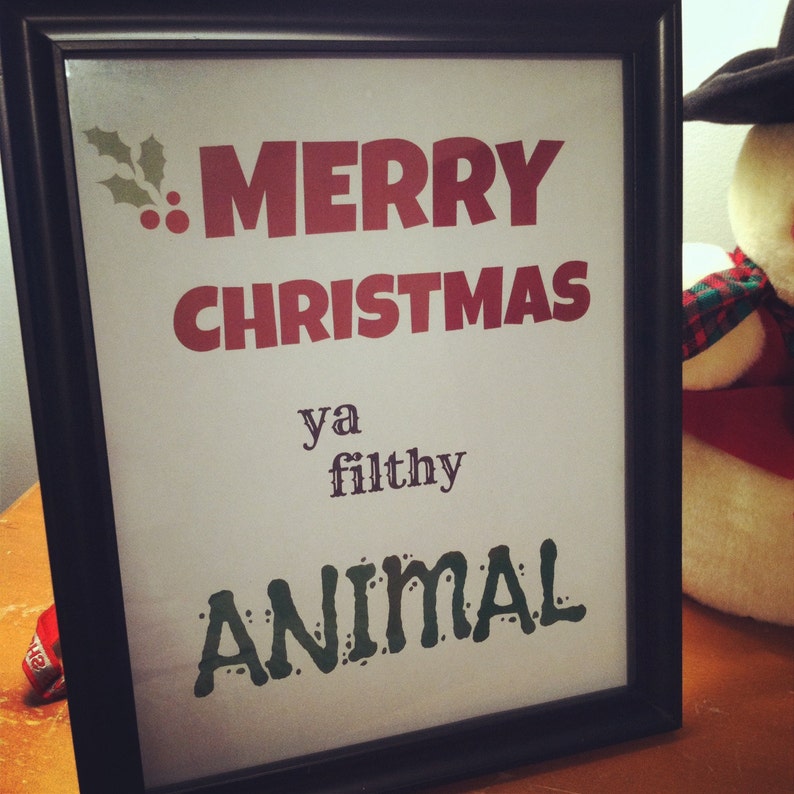 Merry Christmas Ya Filthy Animal Printable- Instant Download - Etsy