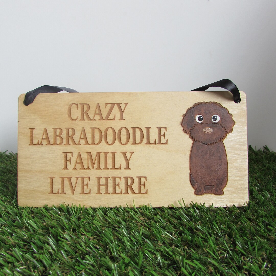 Crazy Labradoodle Family Wooden Sign, Dog Gift, Dog Sign, Dog ...