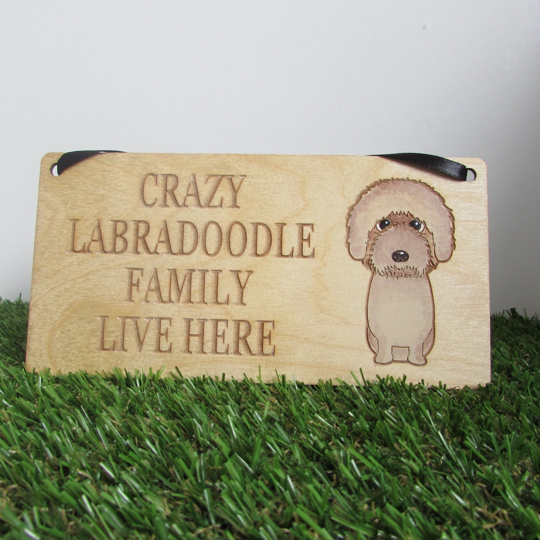 Crazy Labradoodle Family Wooden Sign, Dog Gift, Dog Sign, Dog ...