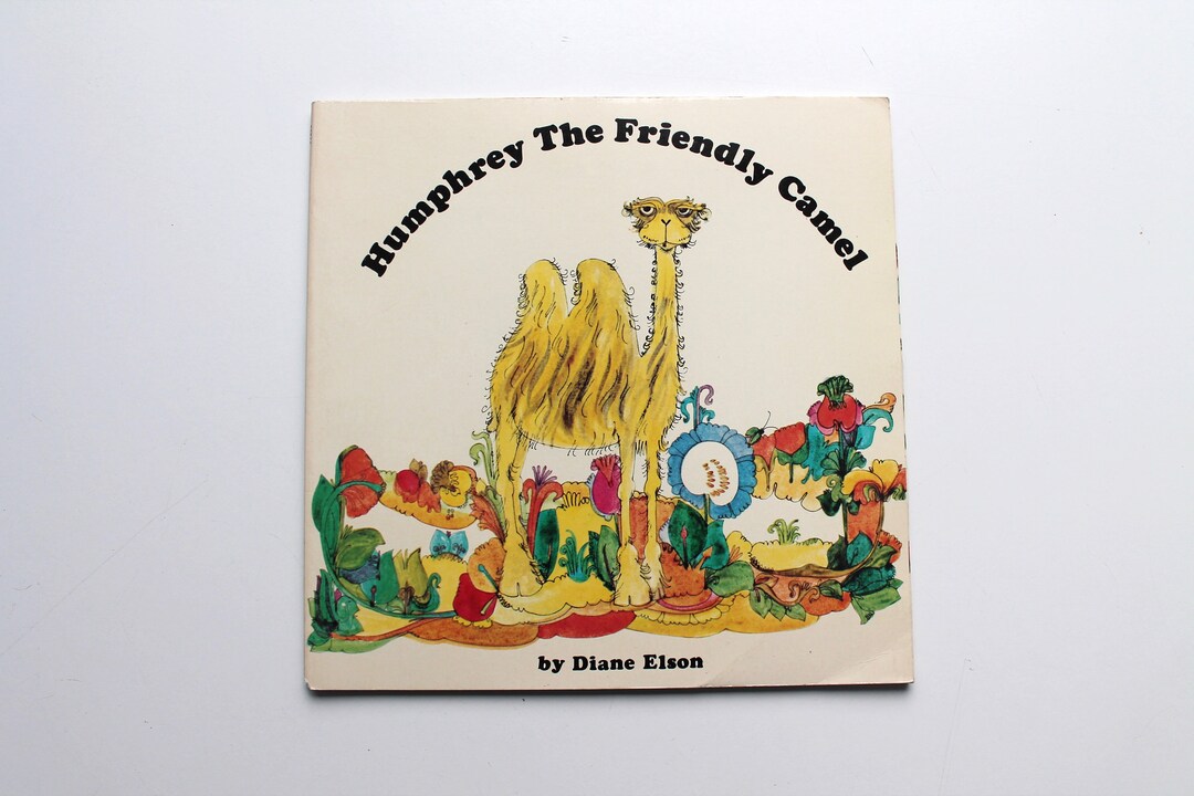 Humphrey the Friendly Camel by Diane Elson 1976 - Etsy