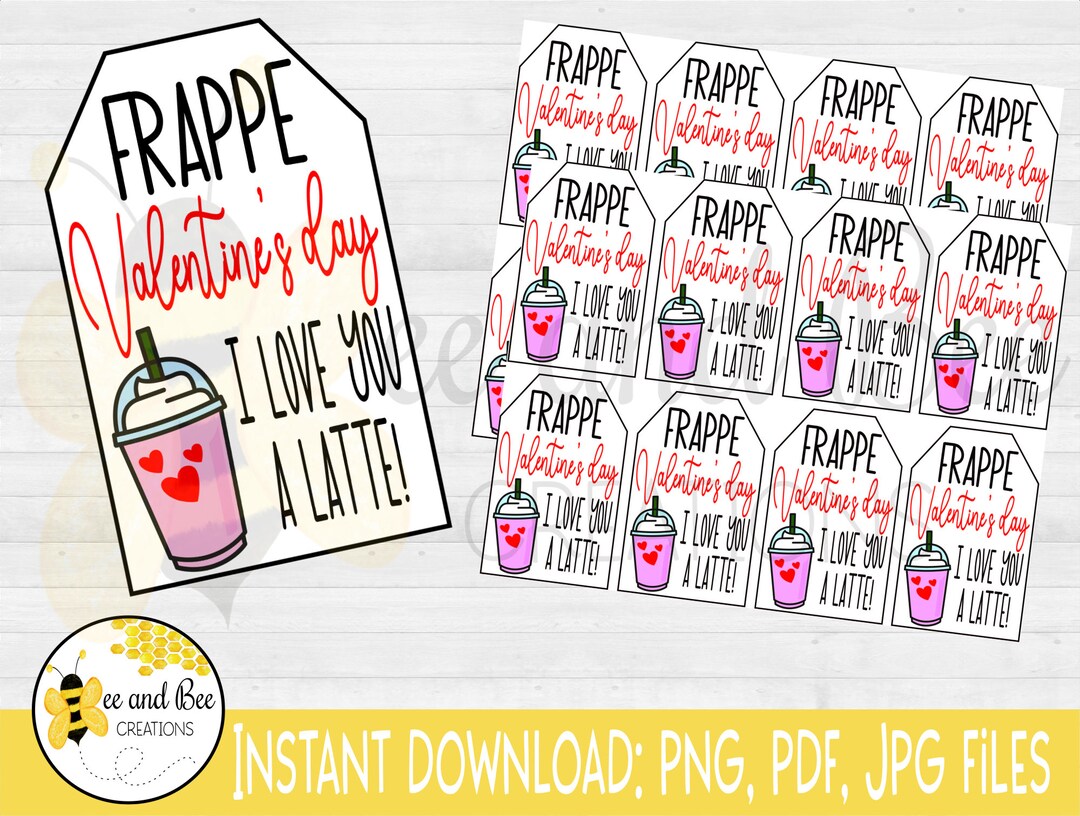 Frappe Galentine's Day I love you a latte Tag png pdf und jpg Dateien ...