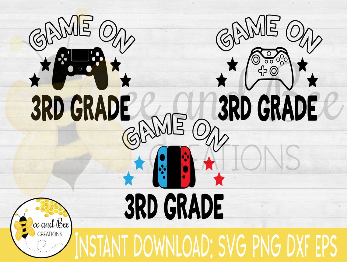 Game on 3RD Grade Svg Png Eps and Dxf Files Video Games | Etsy