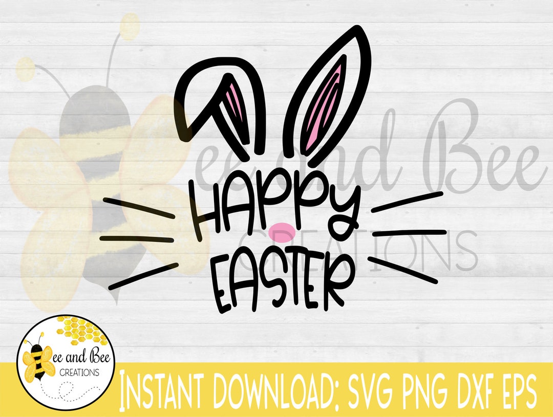 INSTANT DOWNLOAD: Happy Easter Svg, Png, Eps, and Dxf Files - Etsy