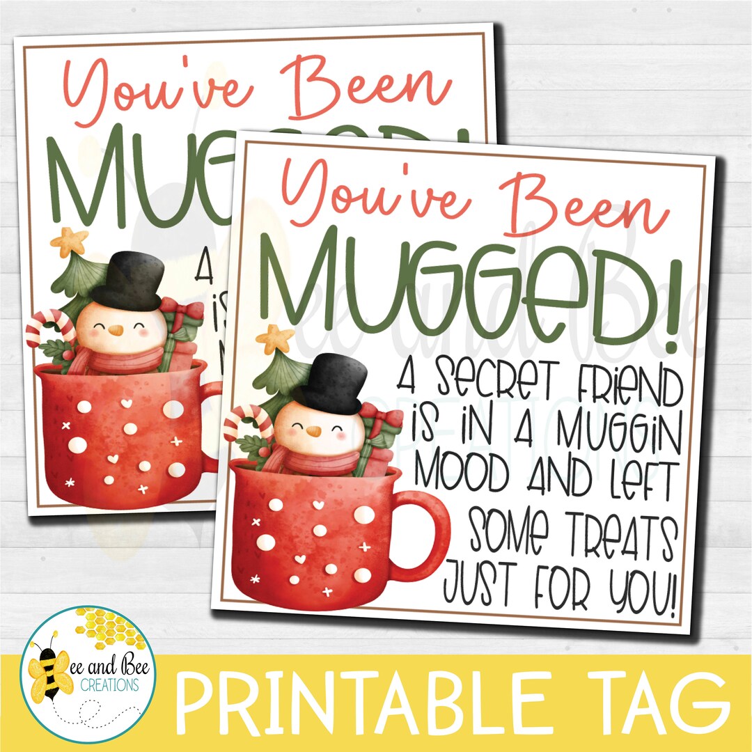 You've Been Mugged - Christmas Tag Printable, Coffee Mug, Secret Santa ...