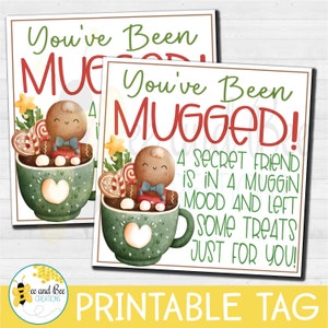 You've Been Mugged - Christmas Tag Printable, Coffee Mug, Secret Santa ...