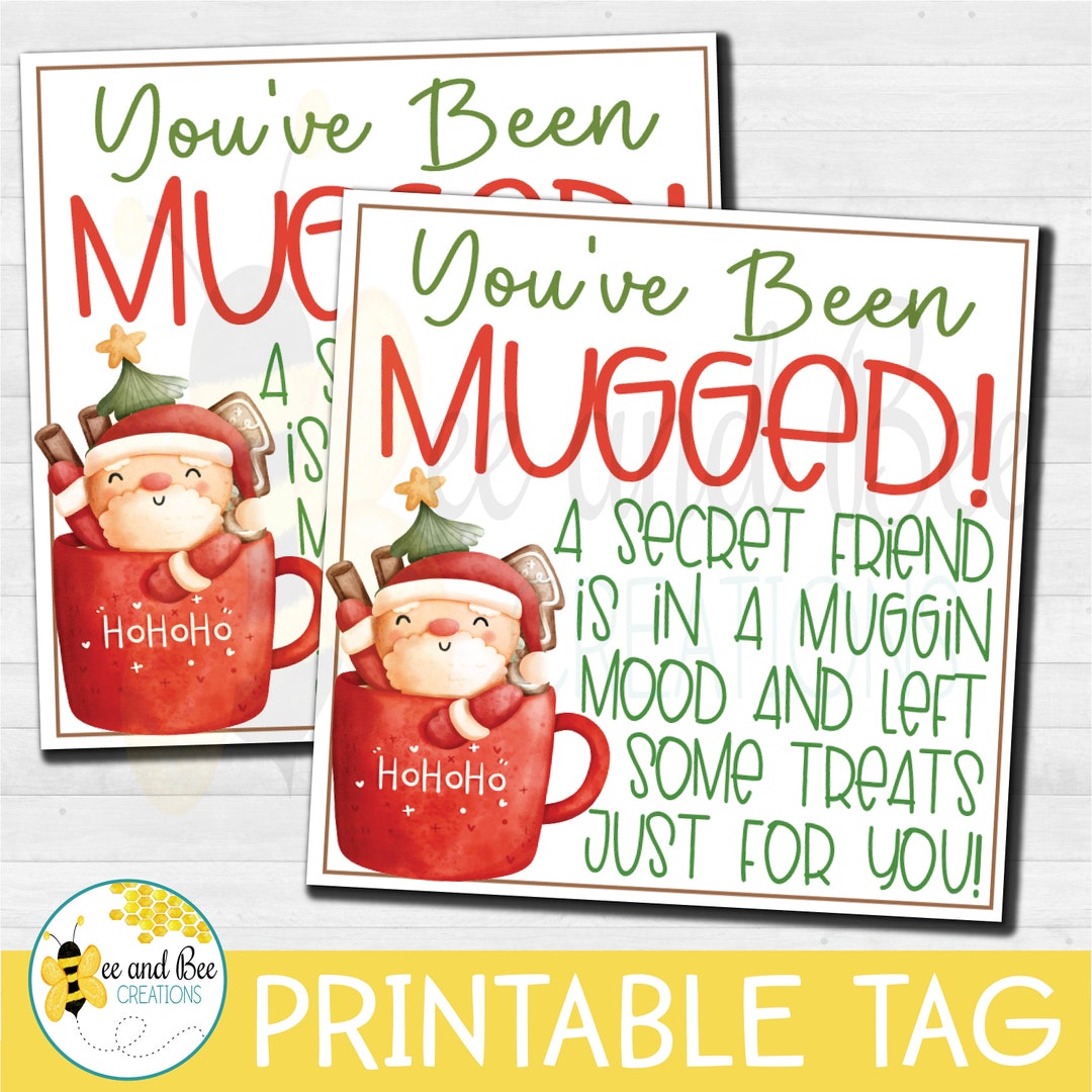 You've Been Mugged - Christmas Tag Printable, Coffee Mug, Secret Santa ...