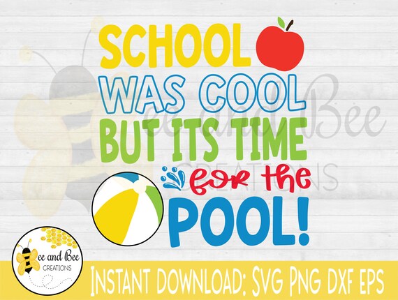 dxf End of School and eps files Summer svg Last Day of School ...
