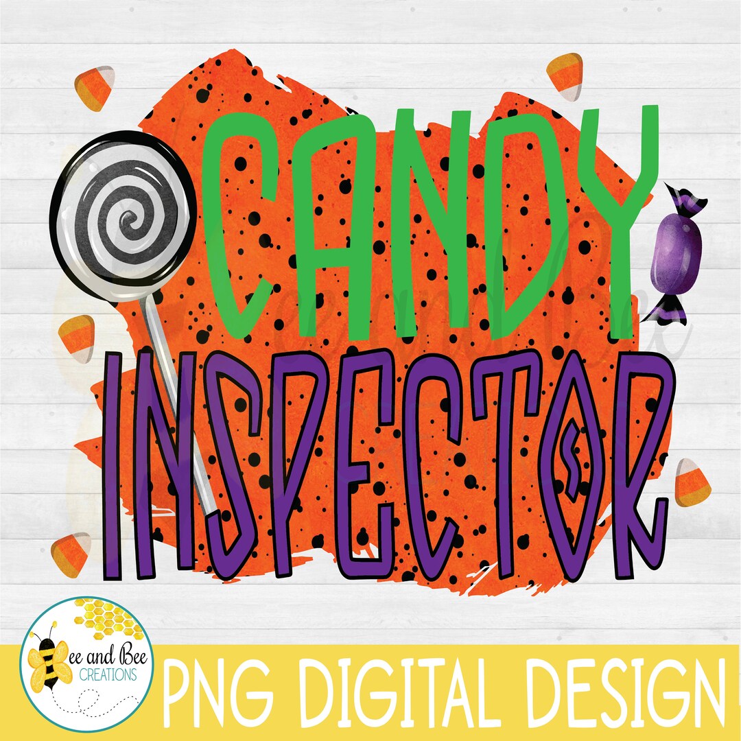 Candy Inspector PNG Print File for Sublimation or Print PNG Files for T ...