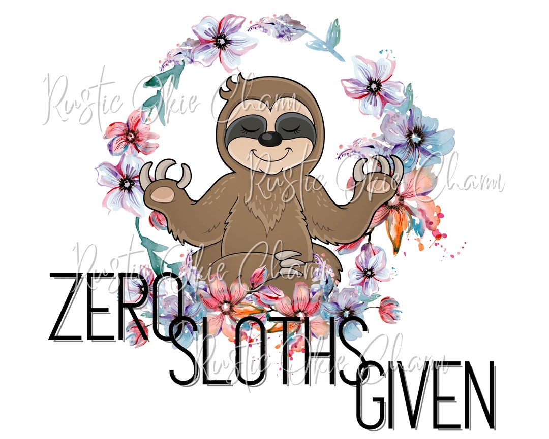 Zero Sloths Given Png, DIGITAL DOWNLOAD, Png File, Sloth PNG, Sloth ...