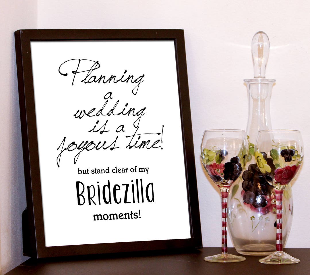 Bride Christmas Gift, Wall Art You Print, 'bridezilla Moments' Digital ...