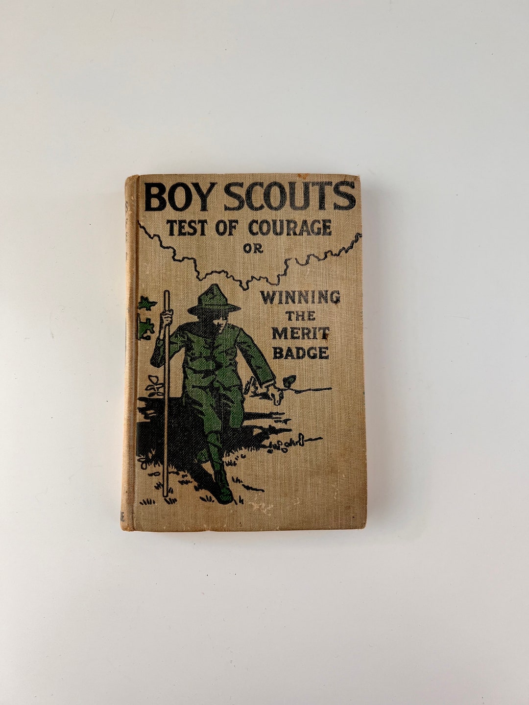 Vintage 1913 Rare! BOY SCOUT BOOK: Boy Scouts Test of Courage or ...