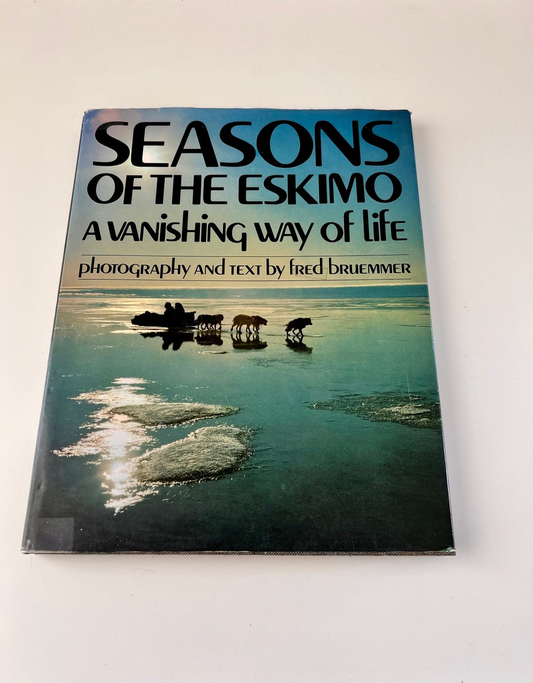 Vintage 1971 SEASONS of the ESKIMO - A Vanishing Way of Life, Fred ...