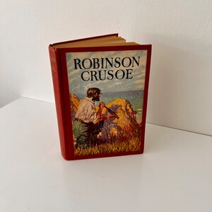 Vintage 1925 ROBINSON CRUSOE by Daniel Defoe, First Edition Hard Cover ...
