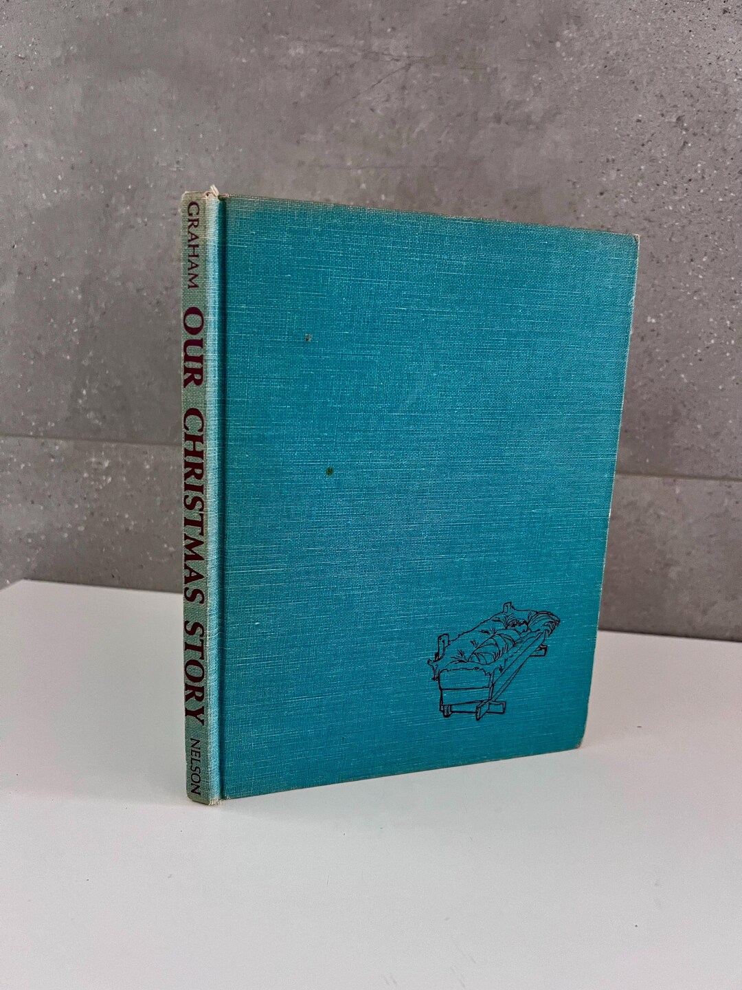 Vintage 1959 OUR CHRISTMAS STORY by Mrs. Billy Graham, 1st Edition ...