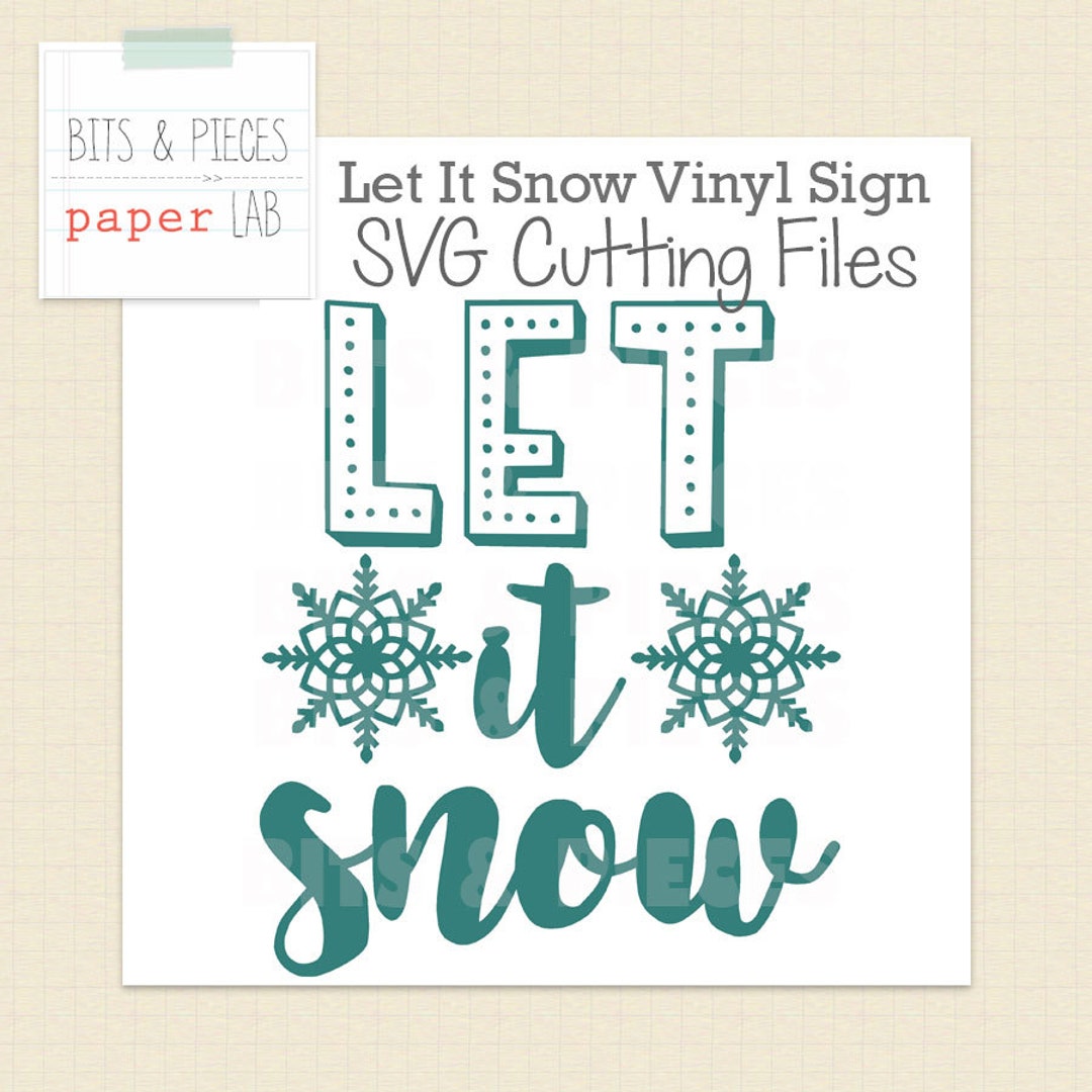 SVG Cutting File: Snow SVG, Vinyl Sign SVG, Winter Svg, Snowflake Svg ...