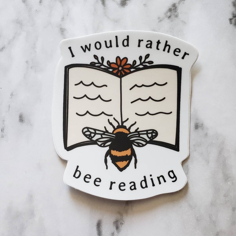 I'd Rather Bee Reading Sticker/decal - Etsy