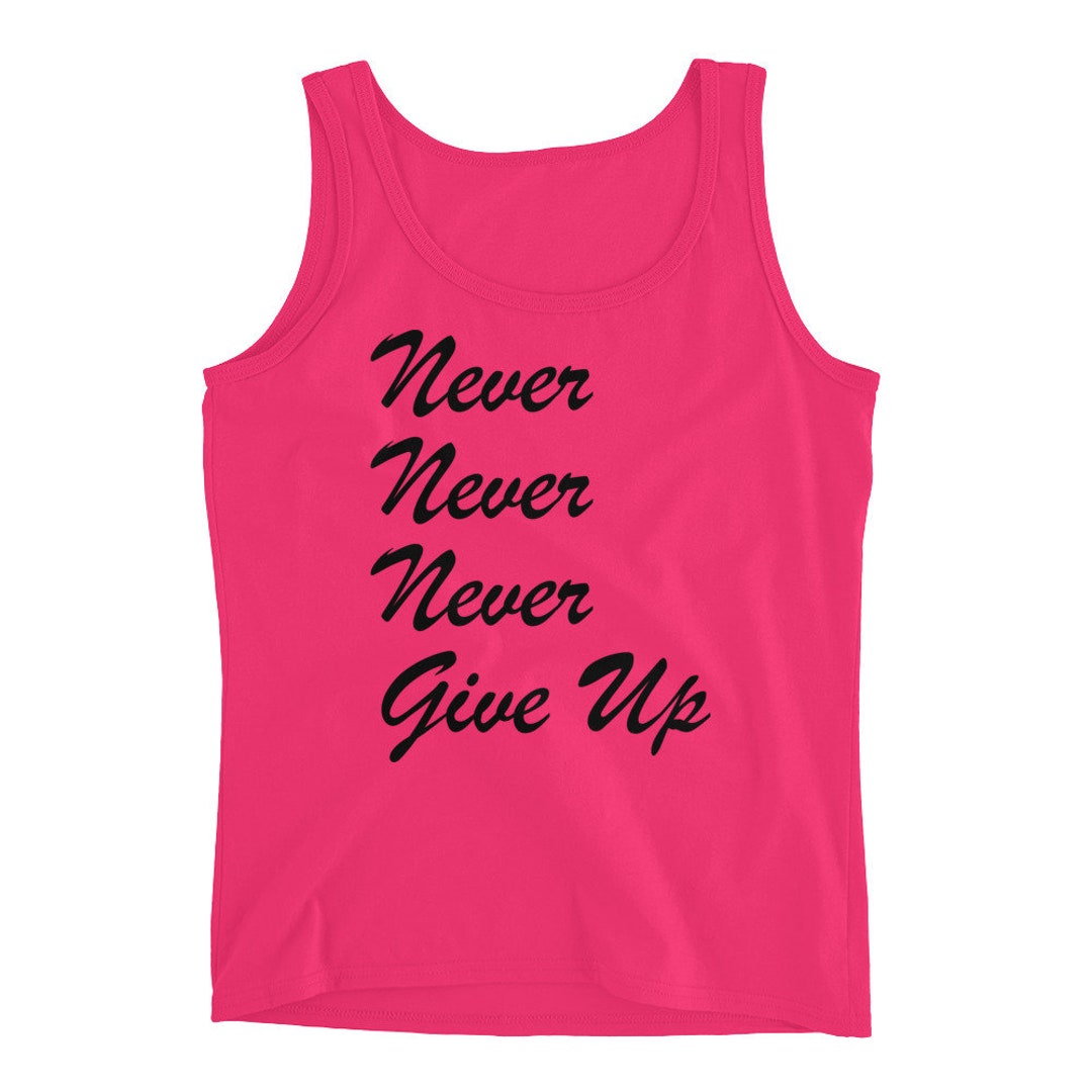 Gym Top Never Never Never Give up Gym Shirt Pink Tank Fitness Tops ...