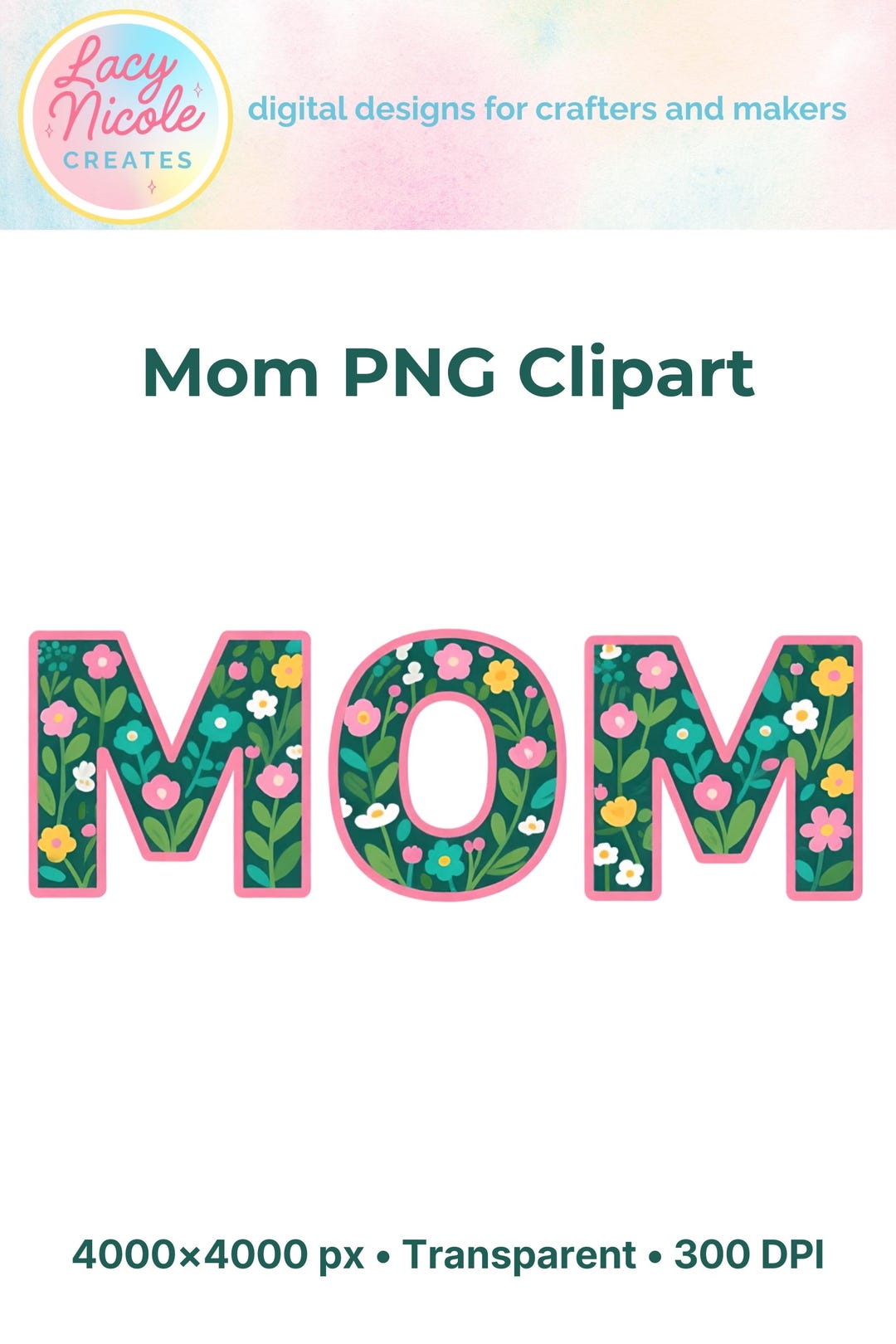 Mom PNG Clipart — Floral Word Design, Transparent PNG, 300 DPI - Etsy