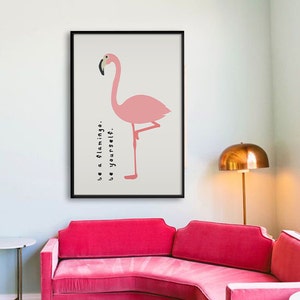 Pink Flamingo Print - PRINTABLE FILE. Pink Bird Poster. Flamingo Quote ...