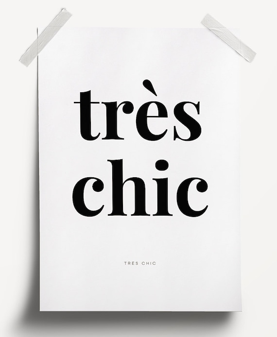 Très Chic Print PRINTABLE FILE. Monochrome Typography Print. | Etsy