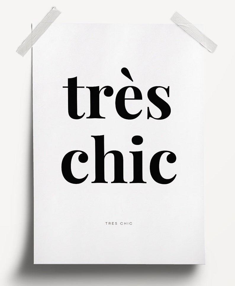 Très Chic Print - PRINTABLE FILE. Monochrome Typography Print. Black ...