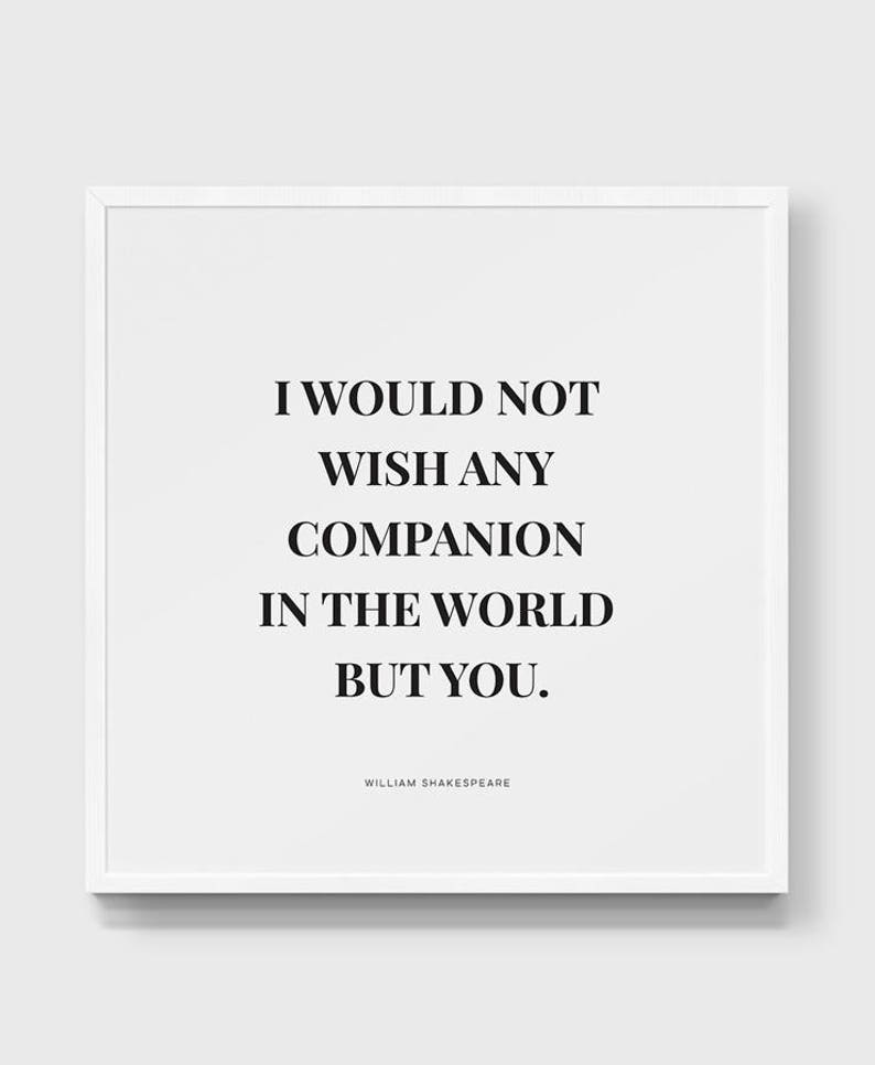 I Would Not Wish Any Companion PRINTABLE FILE. Romantic - Etsy