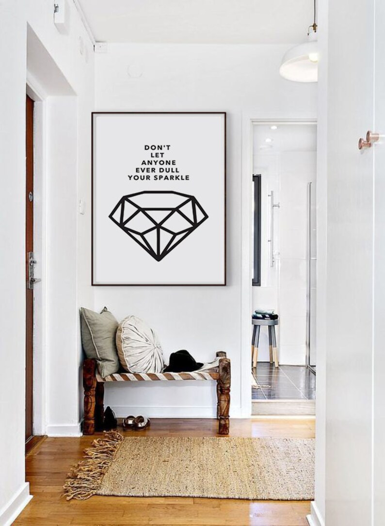 Diamond - Instant Download Poster. Printable Inspiring Quote Art. "don ...