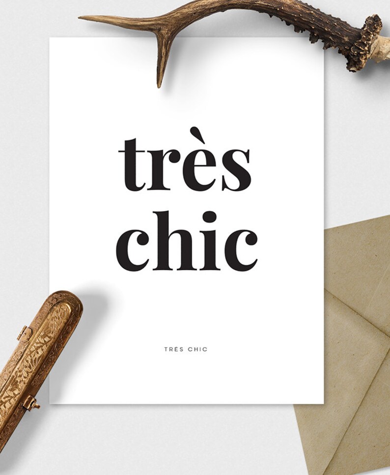 Très Chic Print - PRINTABLE FILE. Monochrome Typography Print. Black ...