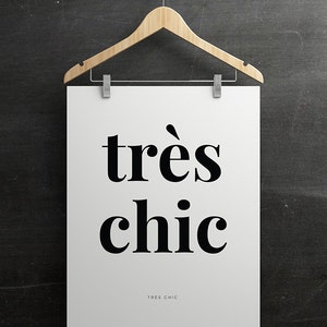 Très Chic Print - PRINTABLE FILE. Monochrome Typography Print. Black ...