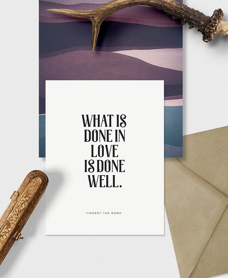 What is Done in Love is Done Well PRINTABLE FILE. Van Gogh | Etsy