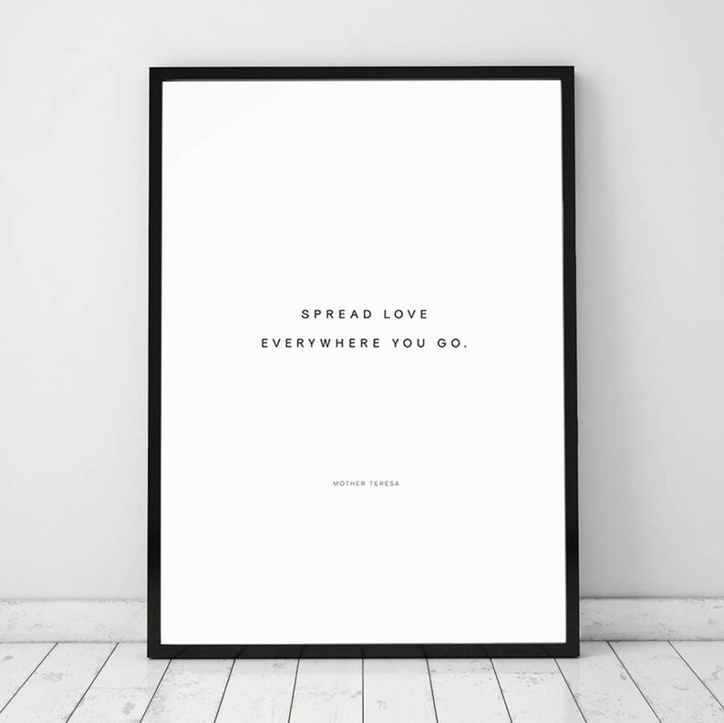 Mother Teresa Quote. Spread Love Everywhere You Go PRINTABLE - Etsy