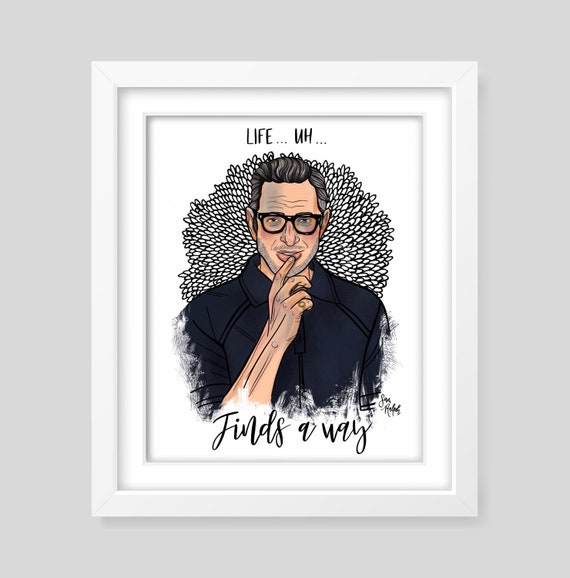 Jeff Goldblum Life Finds a Way Print | Etsy