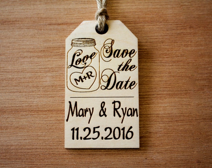 Save the Date, Wooden Hang Tag, Custom Mason Jar, Custom Engraved, Tag ...