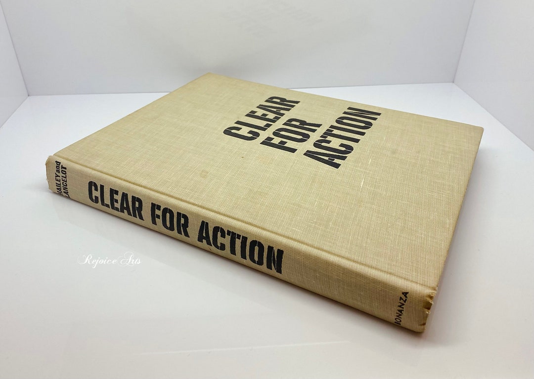 Clear for Action by Foster Hailey and Milton Lancelot Hardcover 1964 - Etsy