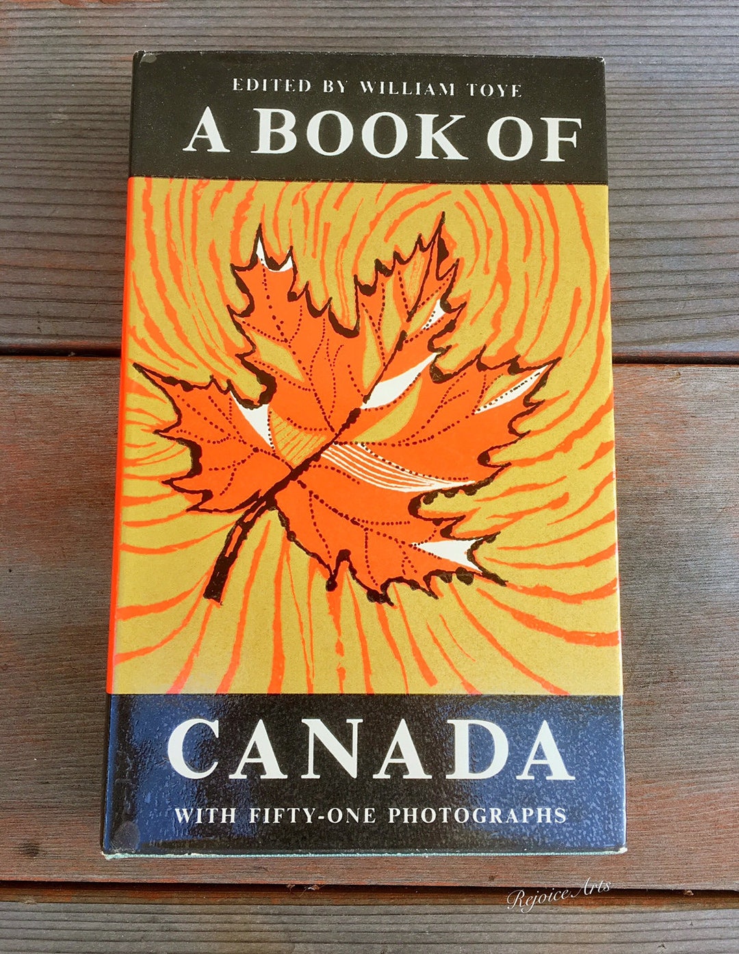 A Book of Canada With 51 Photographs Edited by William Toye Hardcover ...