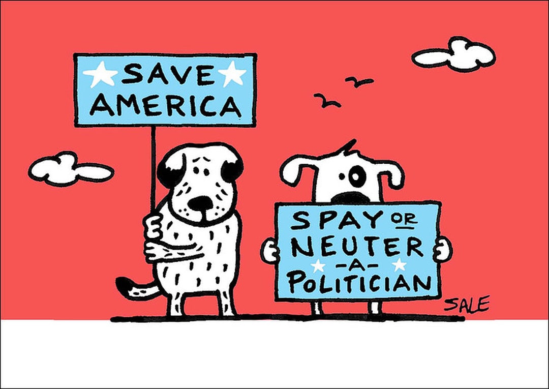 Neuter Politicians Funny Dog Cartoons Greeting Cards Mugs Tee Shirts ...