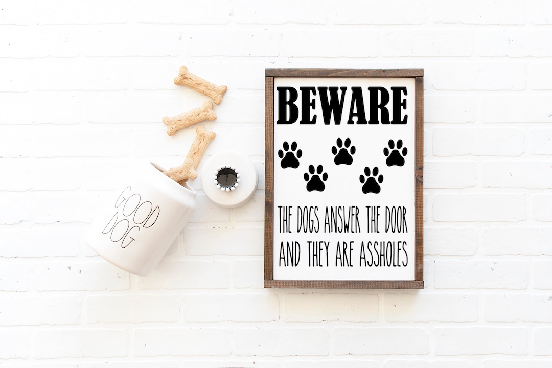 Beware of Dog Sign Front Door Sign Dog Sign Funny Dog - Etsy