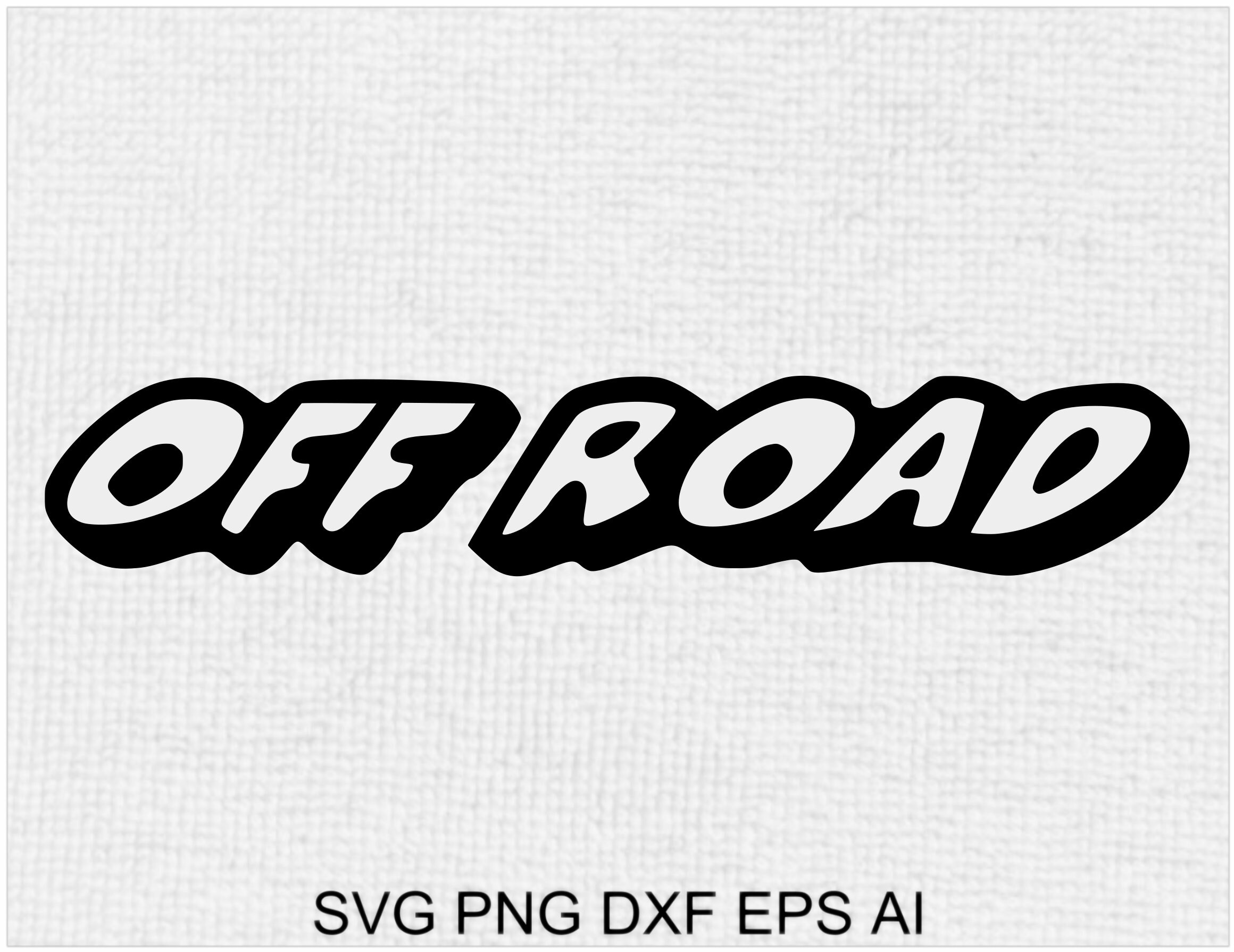 Off Road Decal SVG Digital Download Files Are Compatible With - Etsy