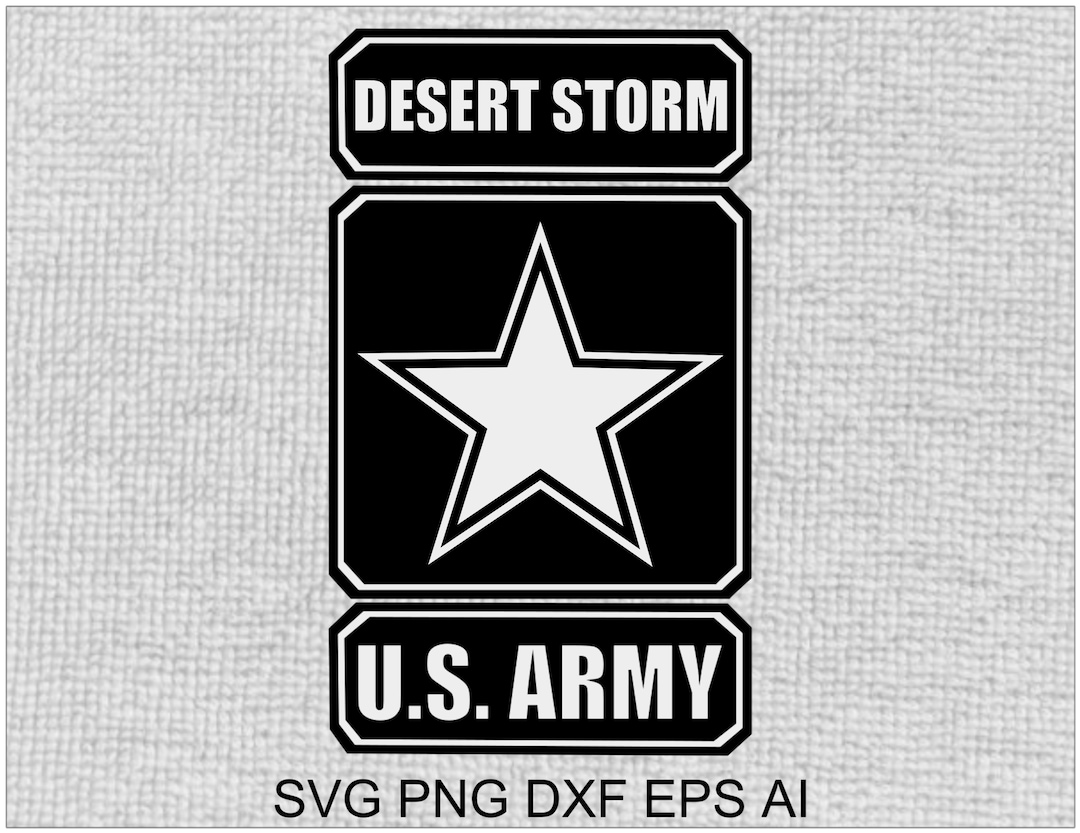 U.S. Army Desert Storm Decal SVG Download Files Are Compatible With All ...