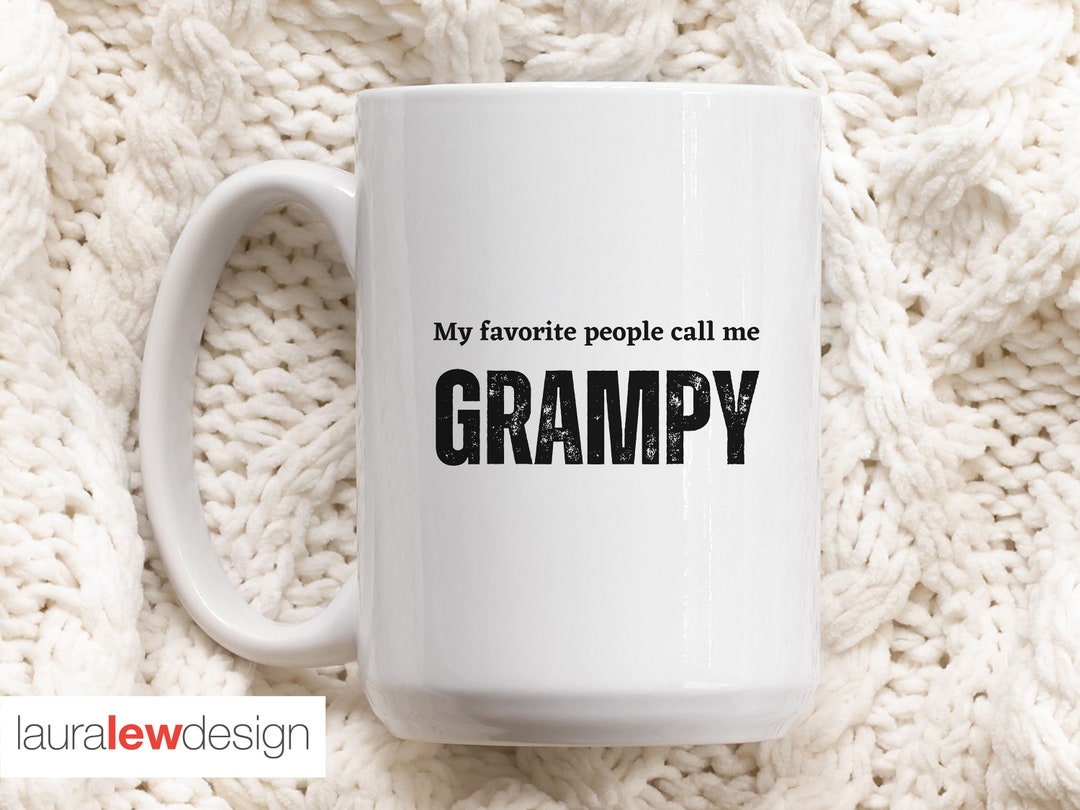 My Favorite People Call Me Grampy 15 Oz. Mug, Grampy Mug, Grandpa Gift ...