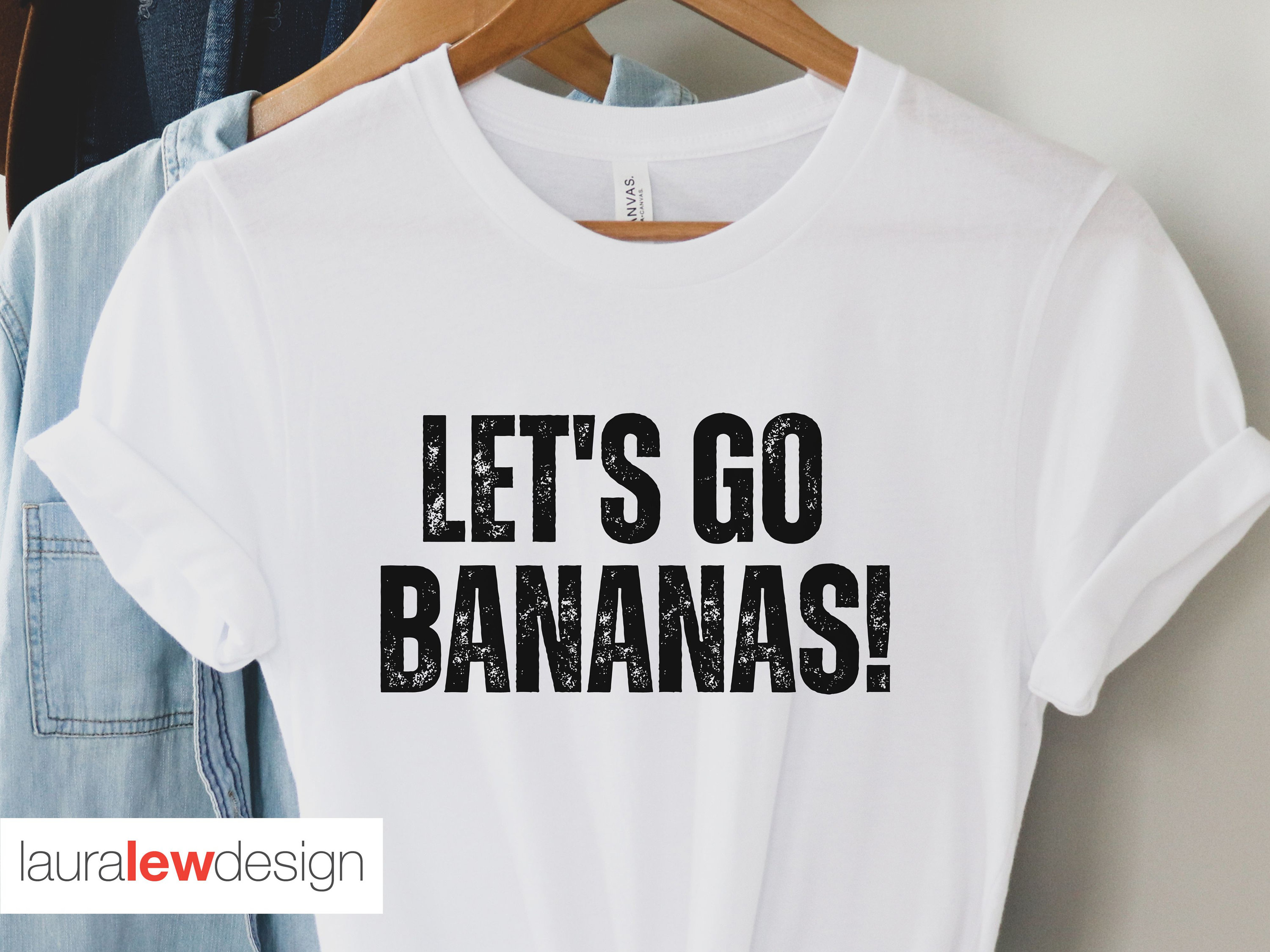 Let's Go Bananas Shirt, Savanna Bananas Fan Shirt, Funny Banana Tshirt ...