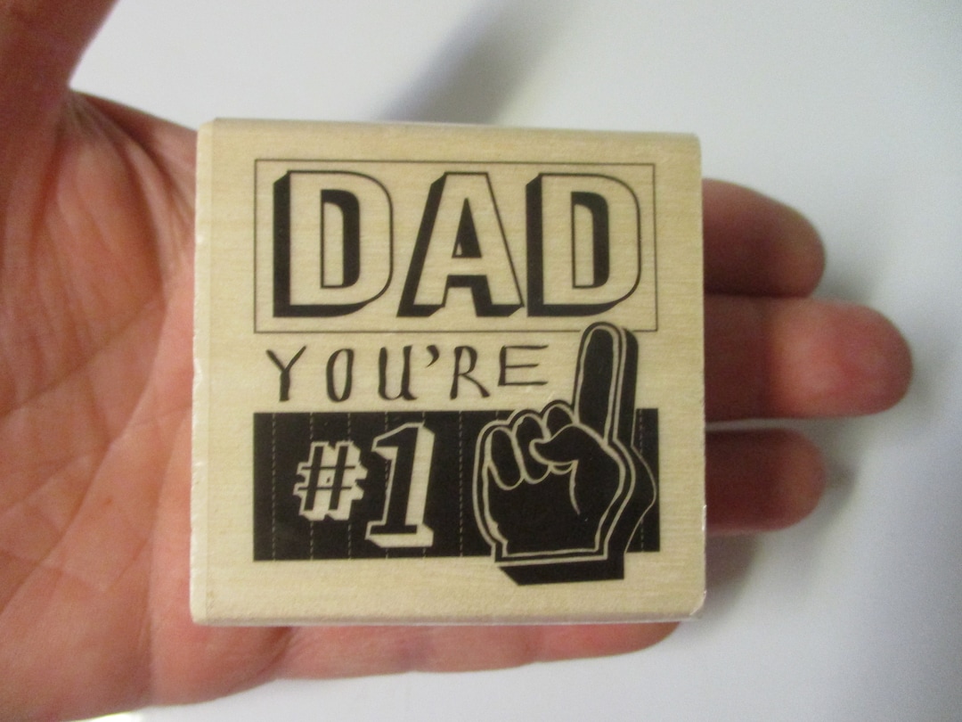 Dad You're #! Rubber Stamp-father's Day Stamps - Etsy