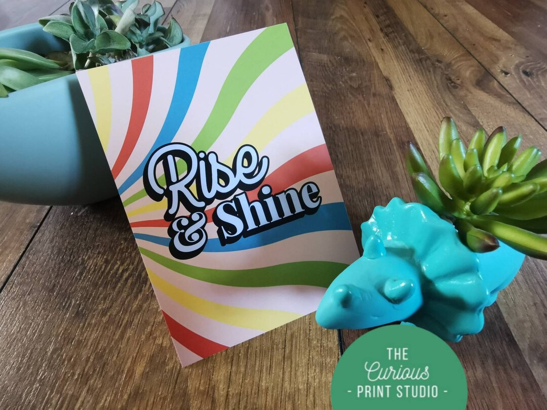 Rise and Shine Print in A2 A3 A4 A5 A6, Home Decor Interior Print, Time ...