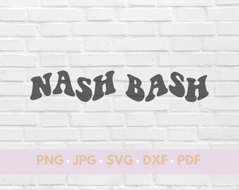 Nash Bash Svg - Etsy