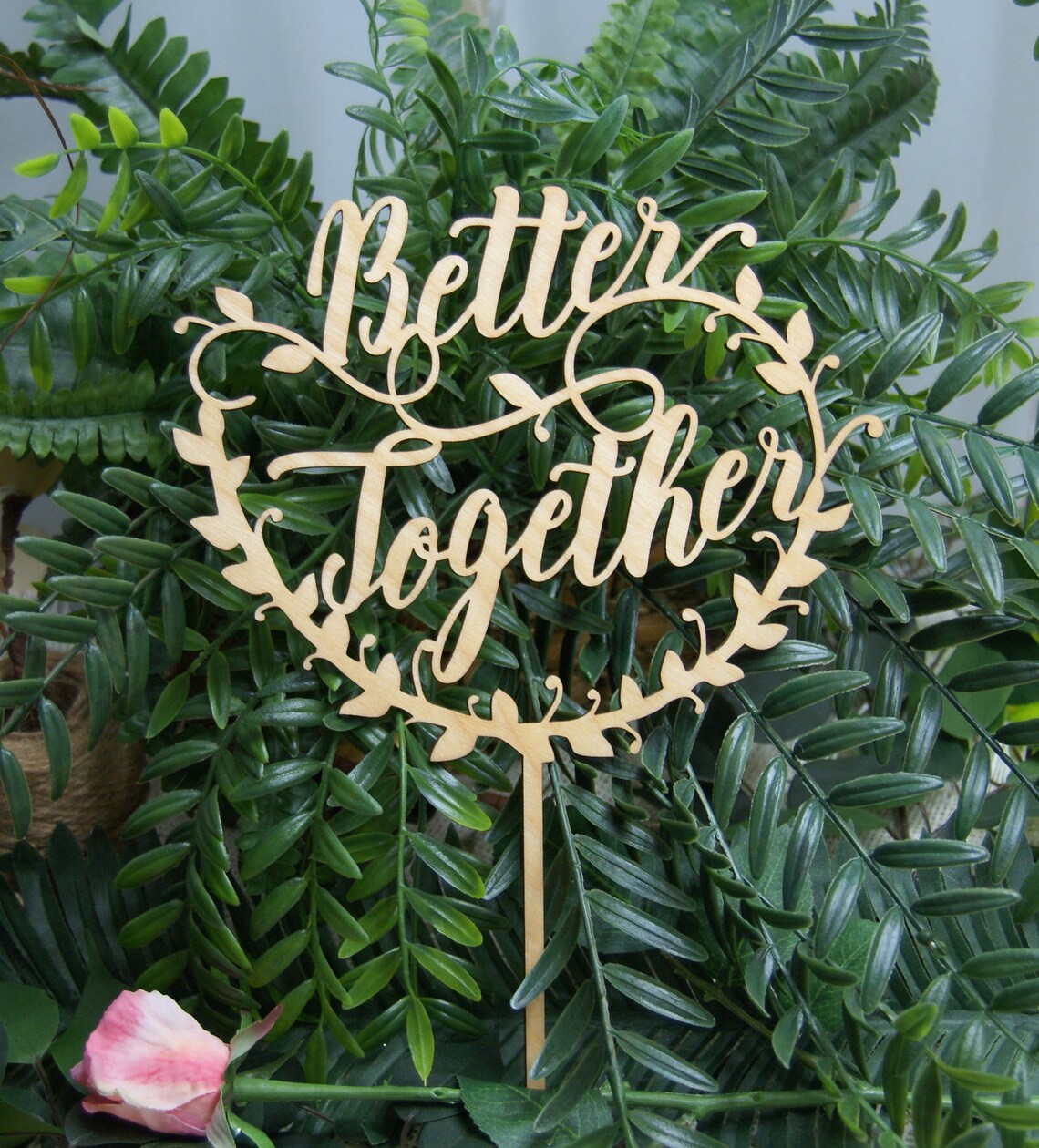 Wedding Cake Topper, Better Together Cake Topper, Elegant Rustic Chick ...