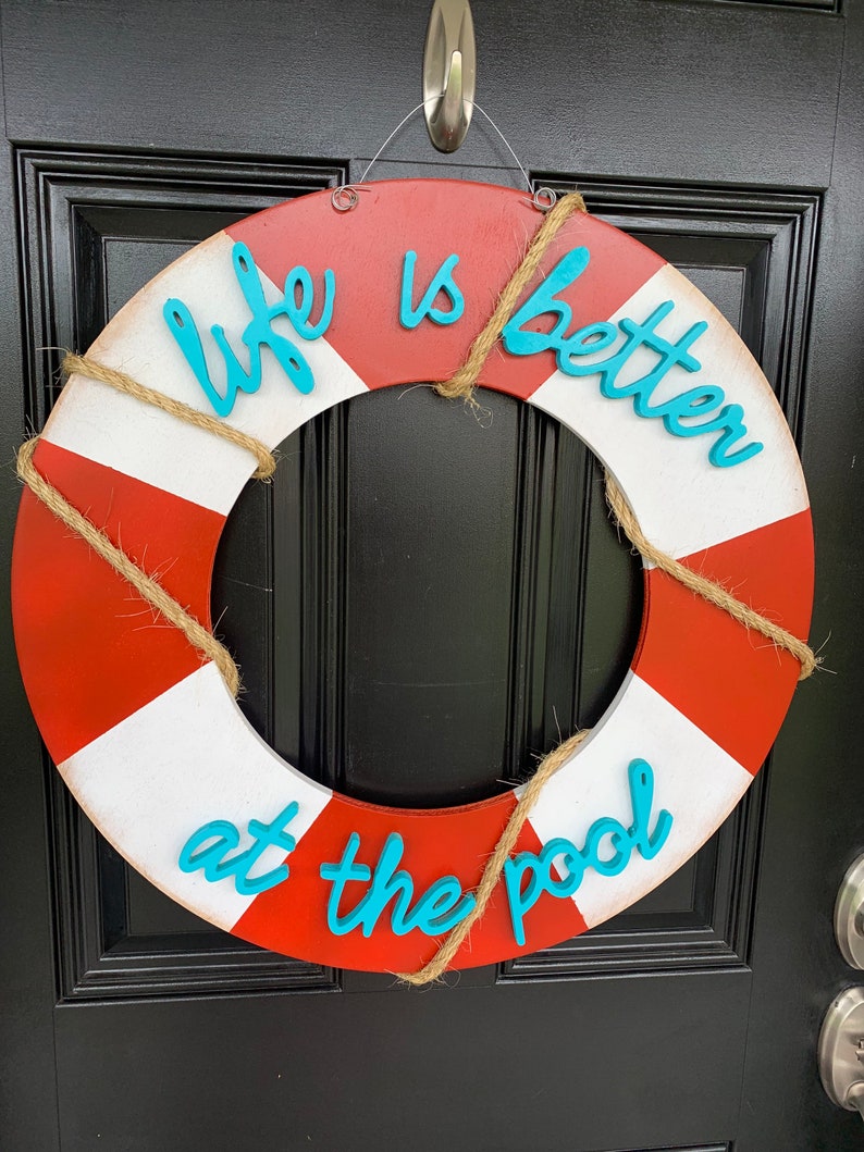 Pool Buoy Life is Better at the Pool Pool Sign Pool House | Etsy
