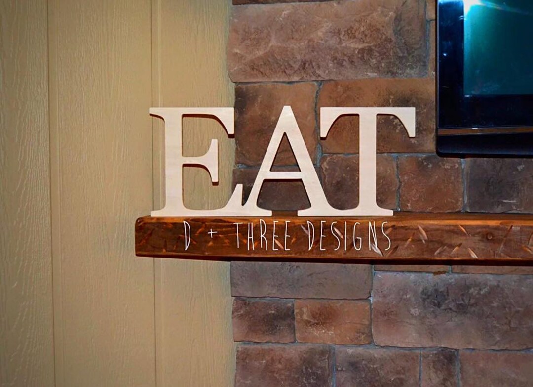 Wood EAT Sign, Kitchen Sign, Wooden Letters, Eat Shelf Sign, Home Decor ...