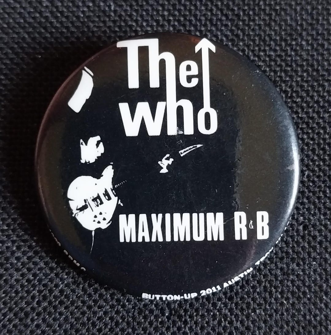Vintage the Who Maximum R&B Album Concert Promo Pin Button Badge - 1989 ...